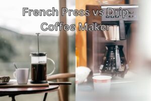French Press Vs Drip Coffee Makers (What To Choose?)