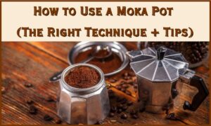How To Use A Moka Pot? (Instructions For Perfect Italian Coffee)